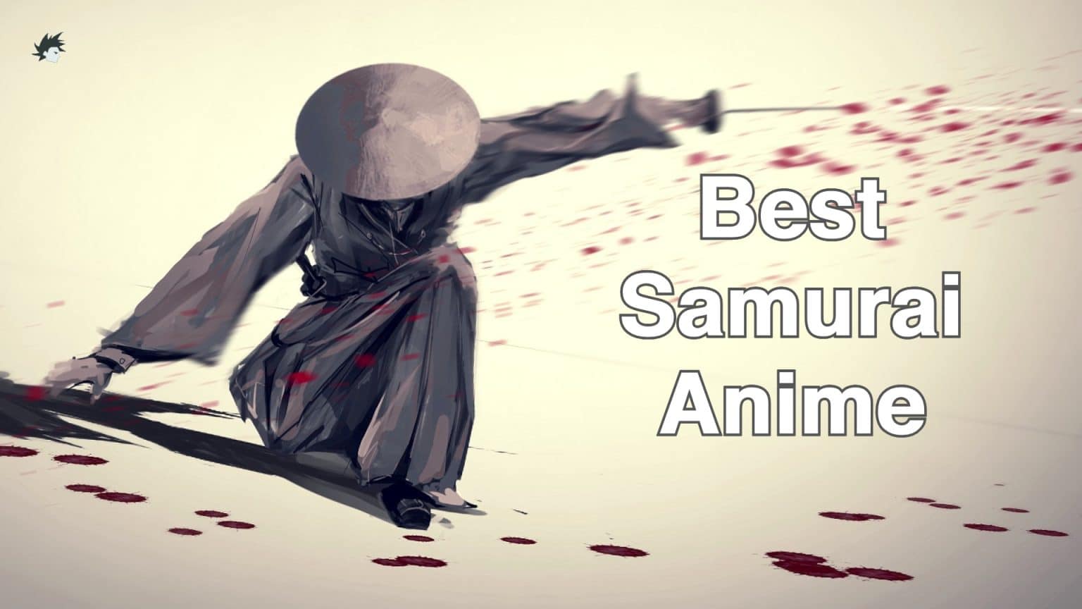 35 Best Samurai Anime/Movies Every Sword Lover Should Watch!